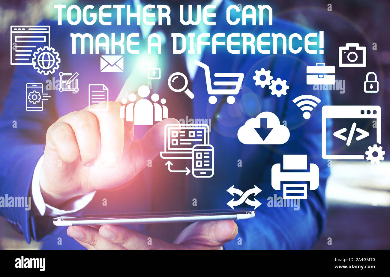 Word writing text Together We Can Make A Difference. Business photo ...