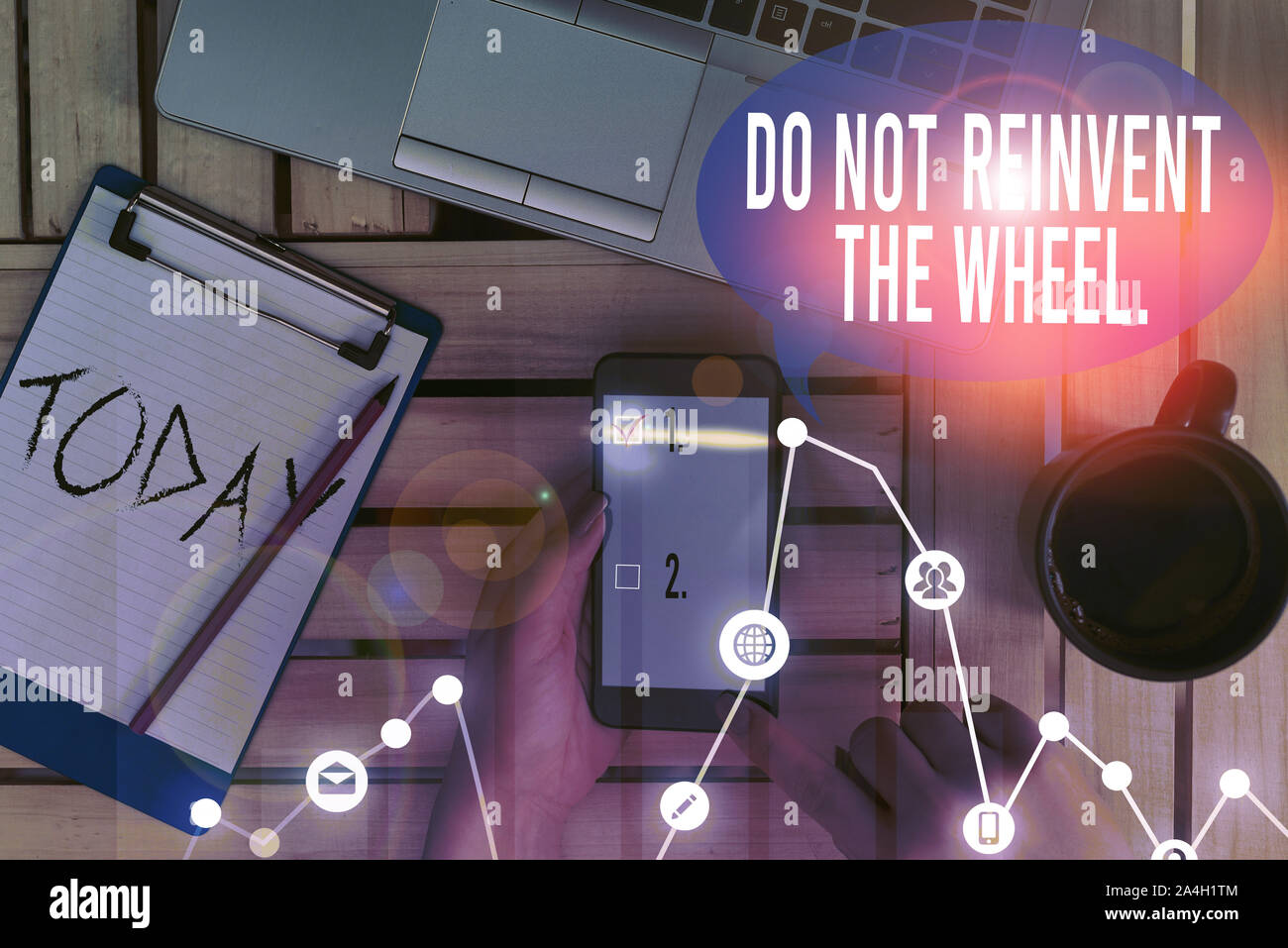 Text sign showing Do Not Reinvent The Wheel. Business photo text stop ...