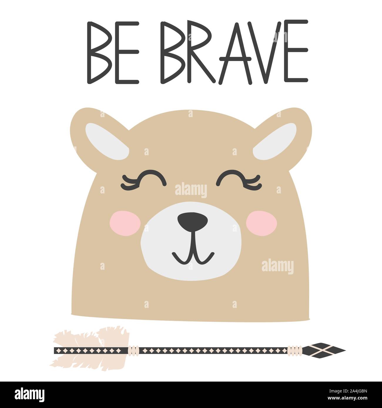 Cute sweet little bear smiling face art. Lettering quote Be Brave. Kids ...