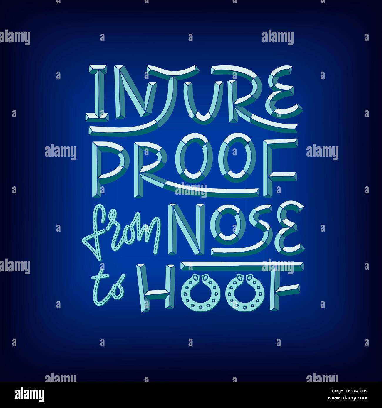 Injureproof from nose to hoof phrase 3D lettering with metal effect on ...