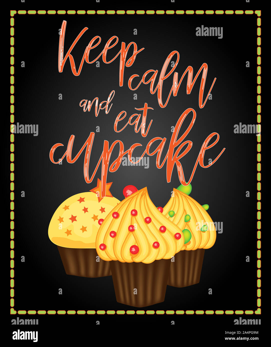 Keep calm and eat cupcakes.Different tasty desserts with berries, cream ...