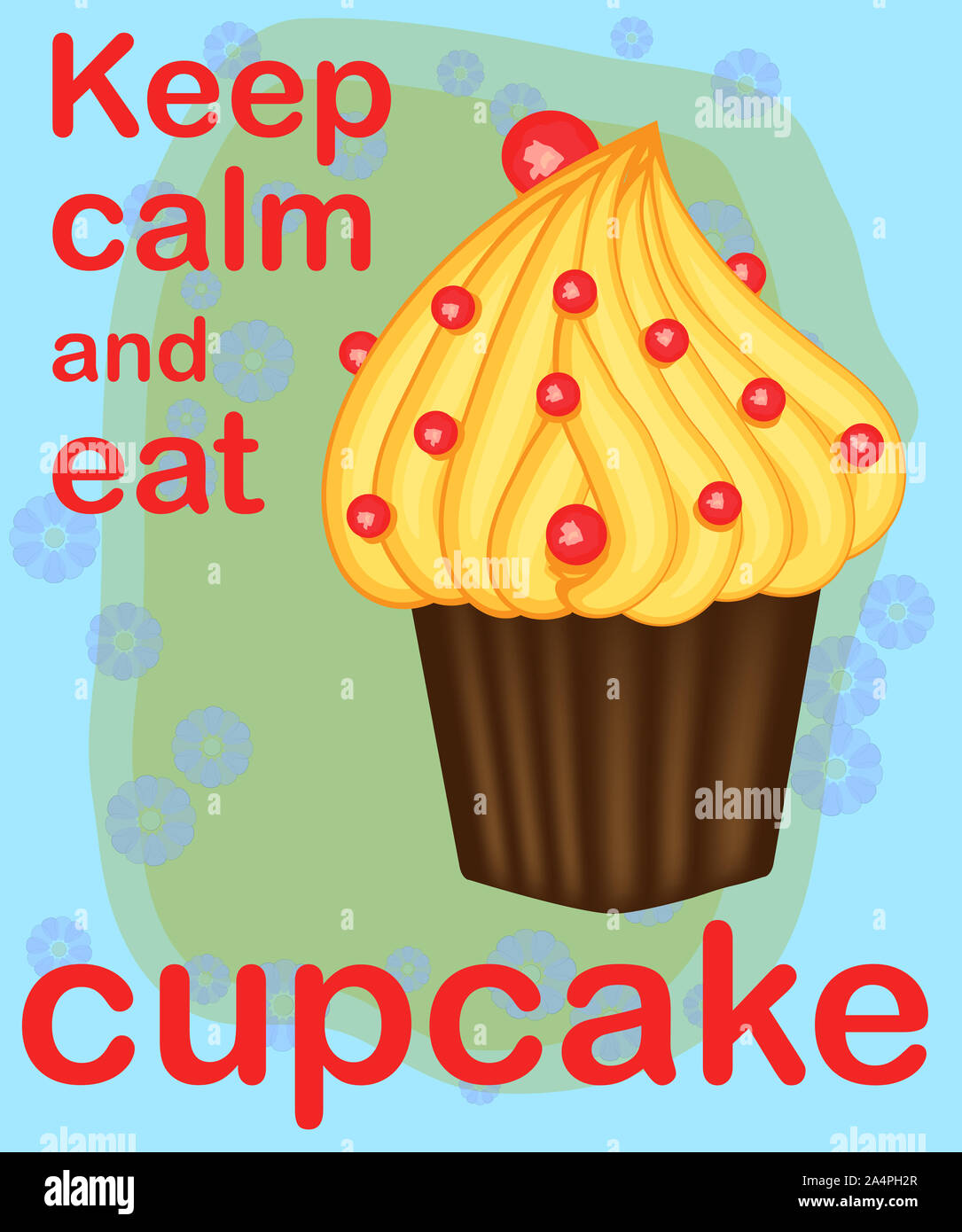 Keep Calm And Eat Cupcakes