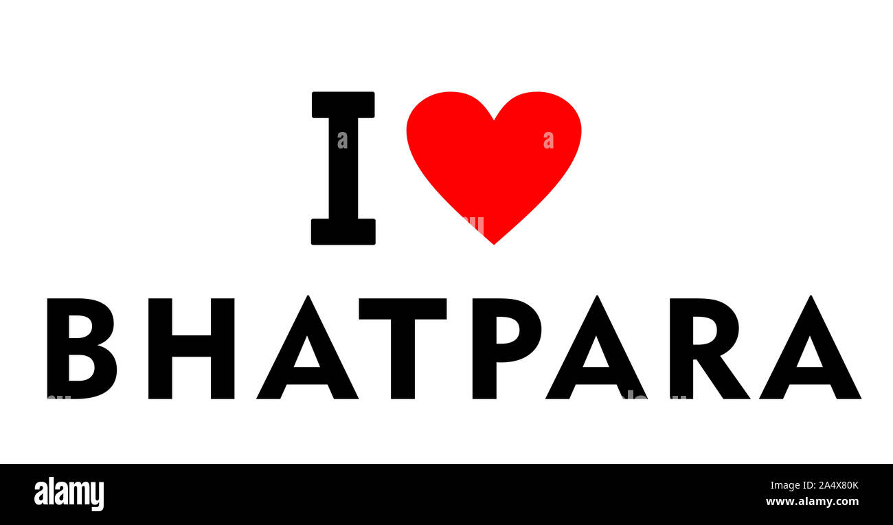 I love Bhatpara city India country heart symbol Stock Photo - Alamy