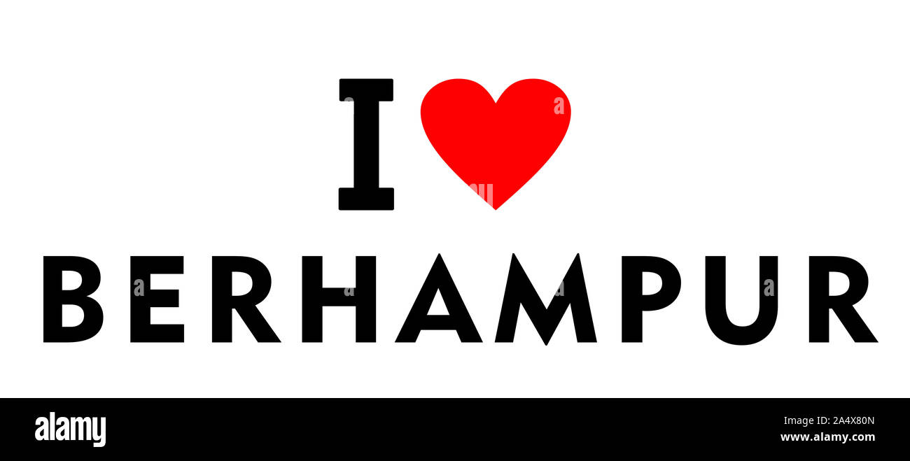I love Berhampur city India country heart symbol Stock Photo - Alamy