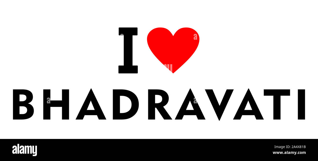 I love Bhadravati city India country heart symbol Stock Photo - Alamy