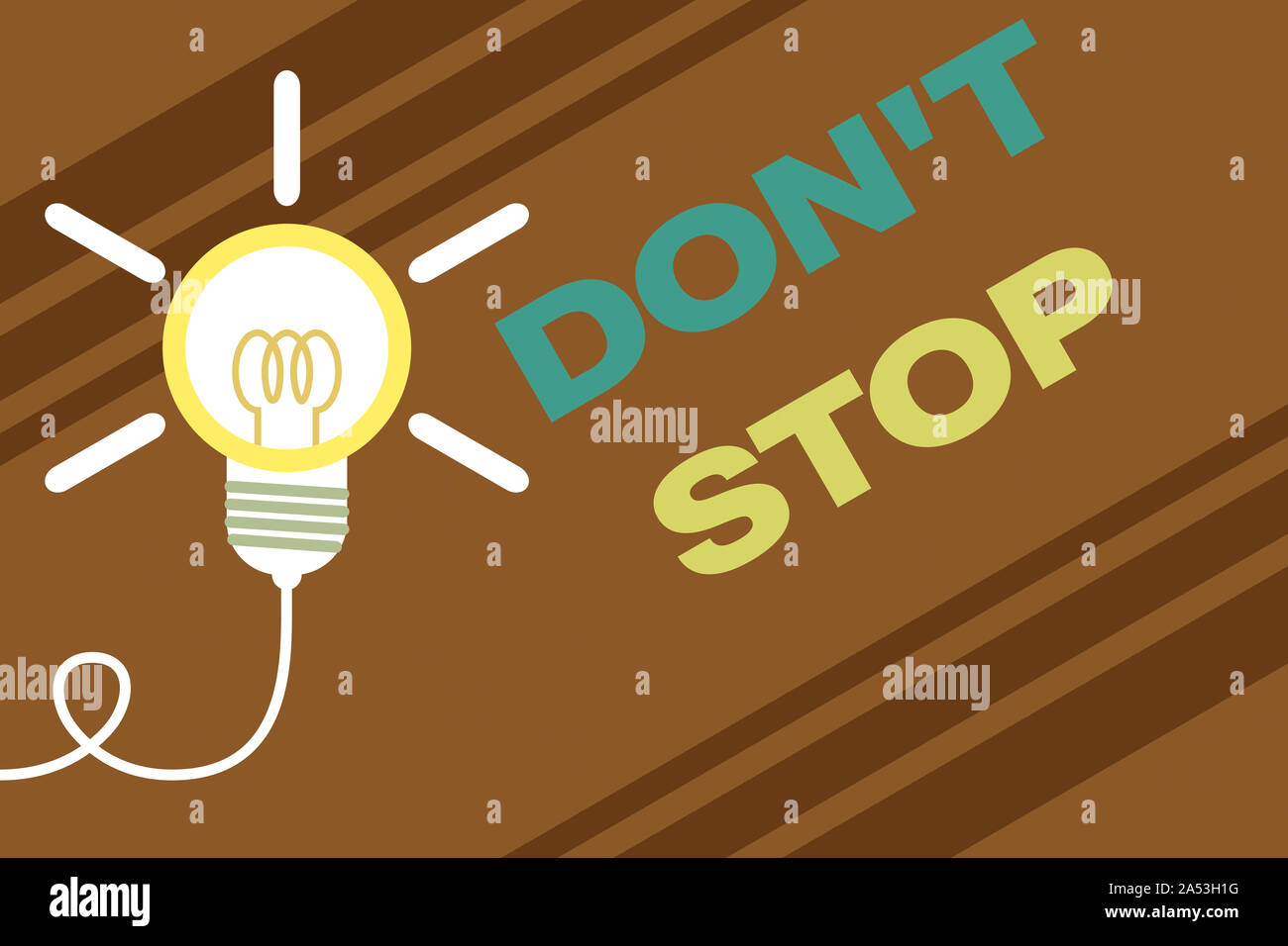 Conceptual hand writing showing Don T Stop. Concept meaning Continue ...