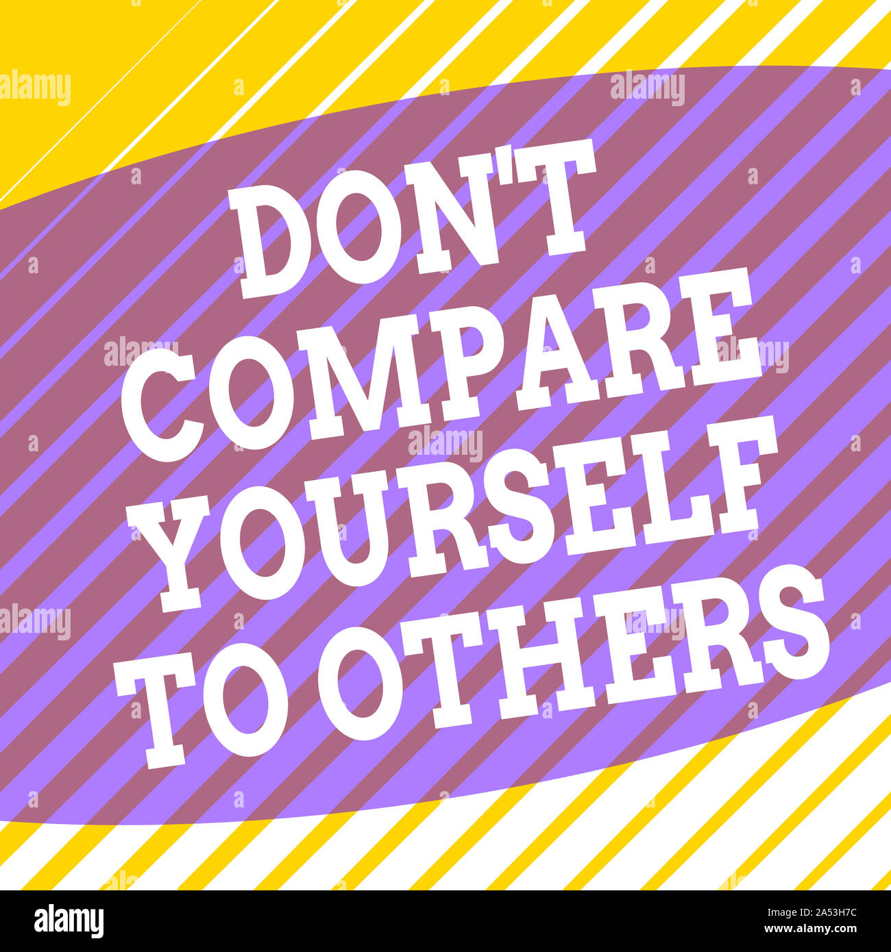 Conceptual hand writing showing Don T Compare Yourself To Others ...