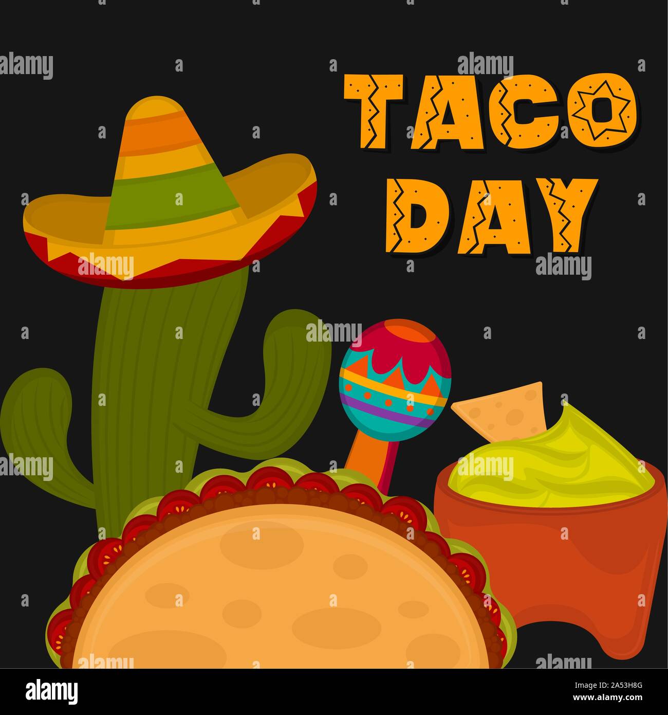 Taco day poster. Taco, maraca, guacamole nad cactus with a hat - Vector ...