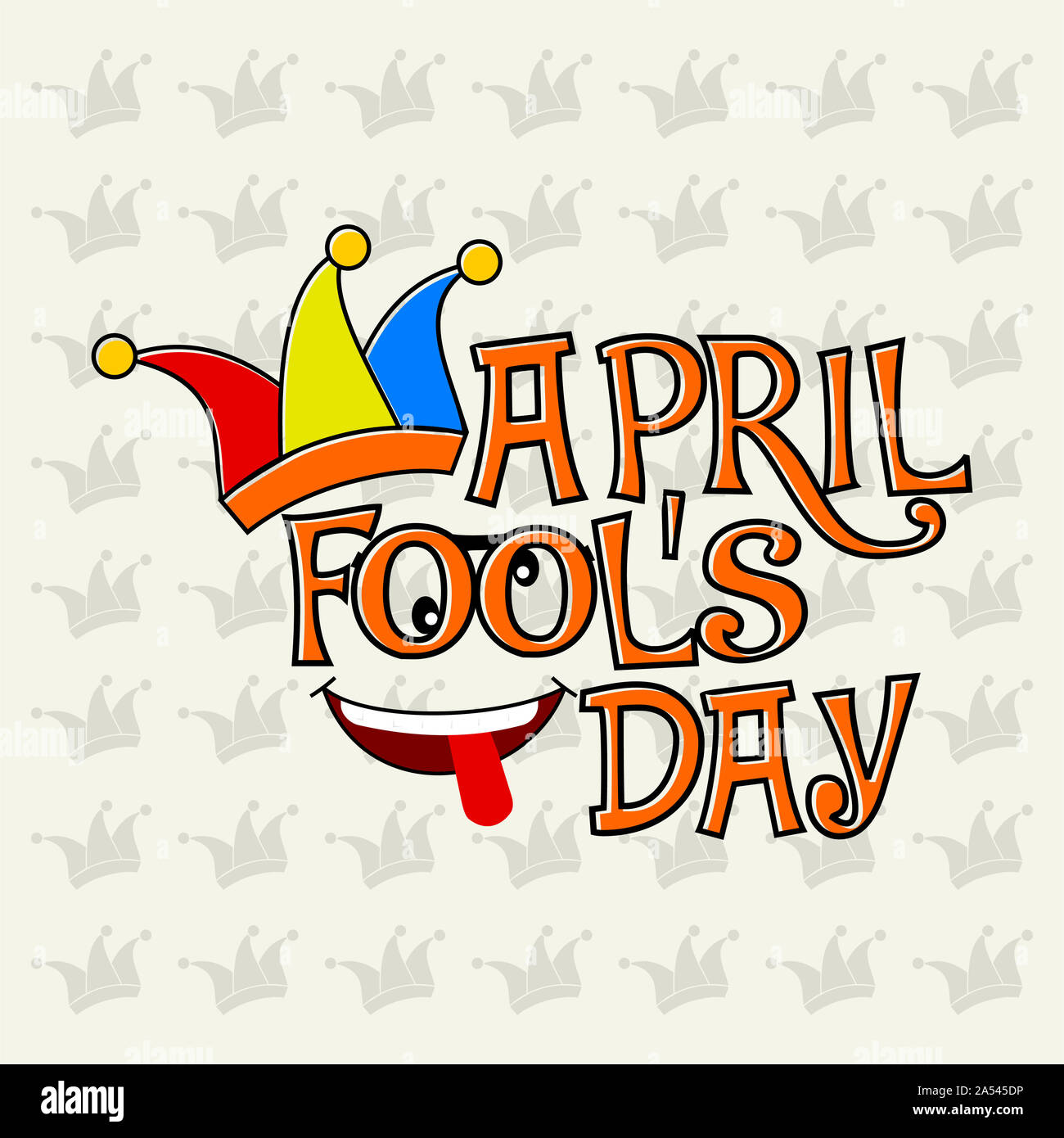 Typography for April Fool's Day with colored cockscomb, the eye and ...