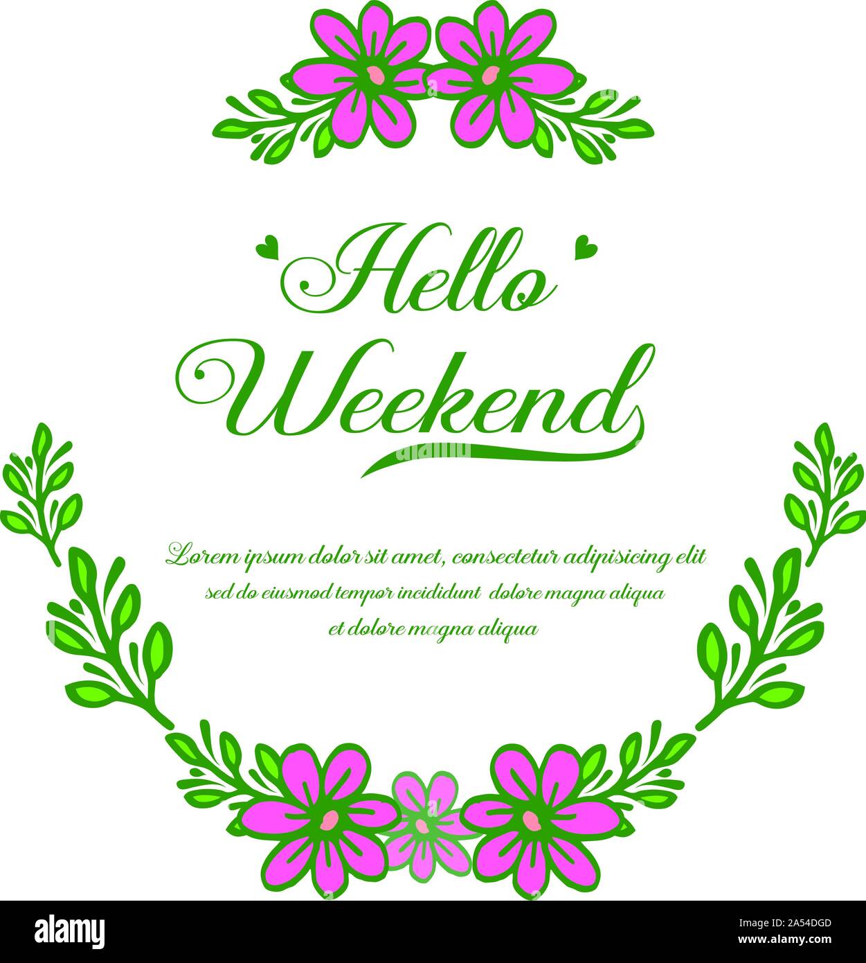 Vintage card hello weekend, with green leaves frame background and pink ...