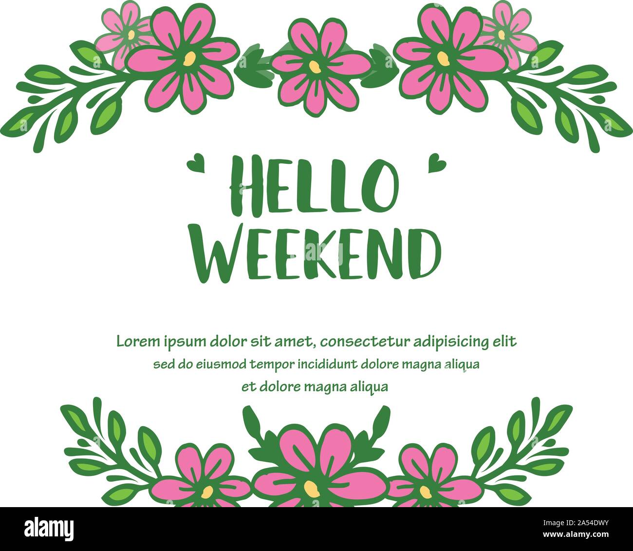 Modern lettering hello weekend, with beautiful pink wreath frame ...