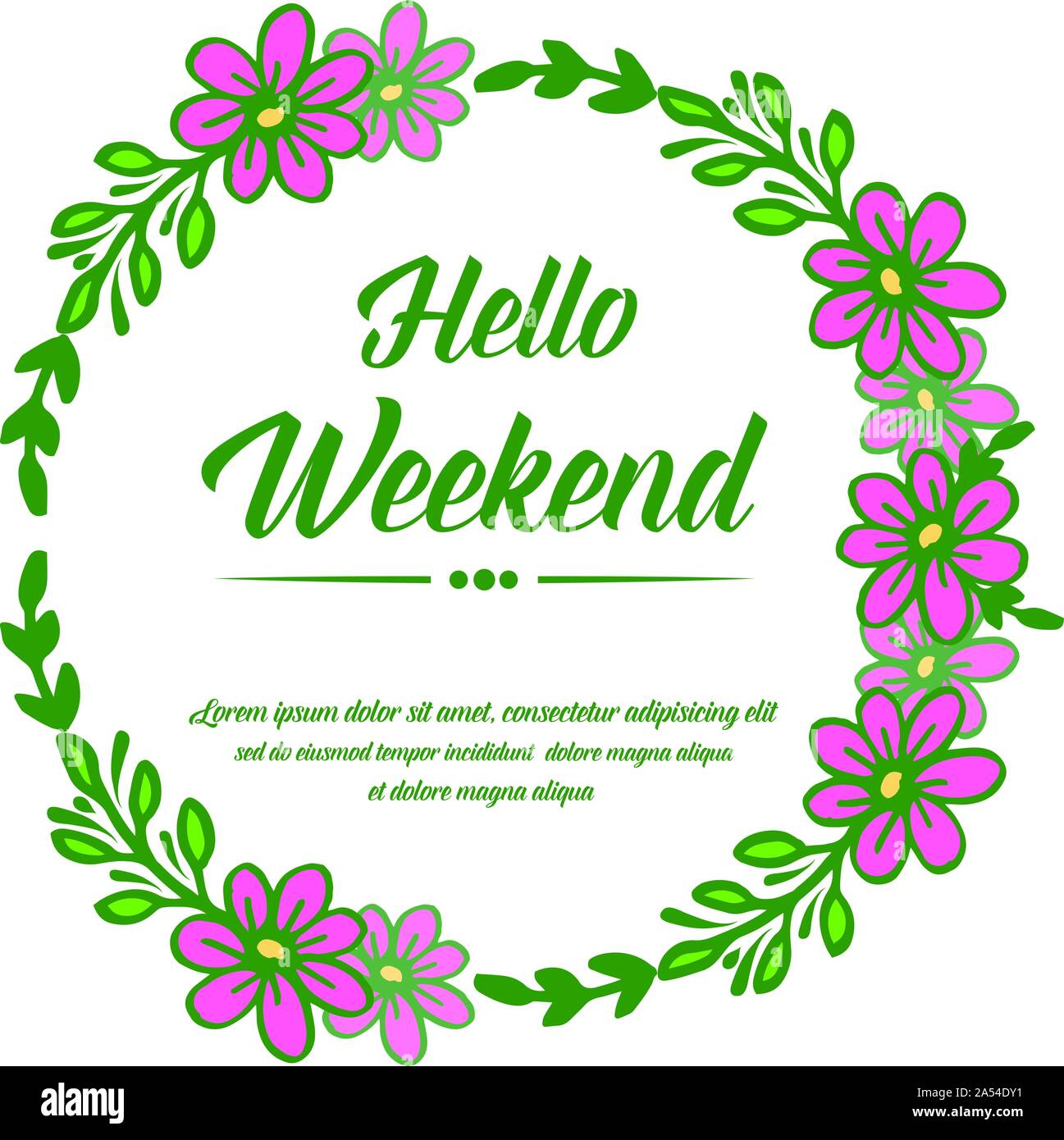 Modern lettering hello weekend, with beautiful pink wreath frame ...