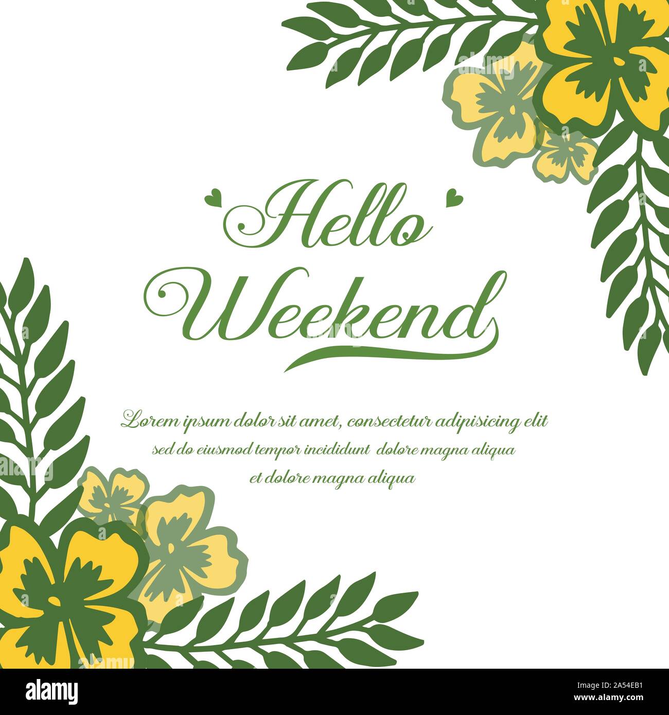 Handwritten hello weekend, with modern yellow flower frame. Vector ...