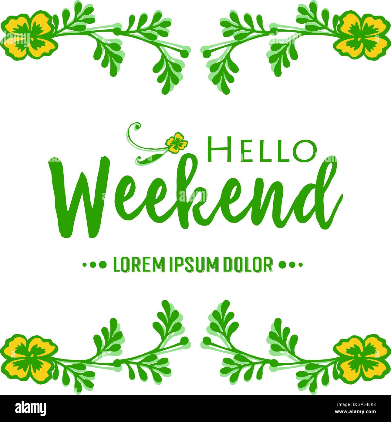 Space for text, hello weekend, with texture plant of yellow flower ...