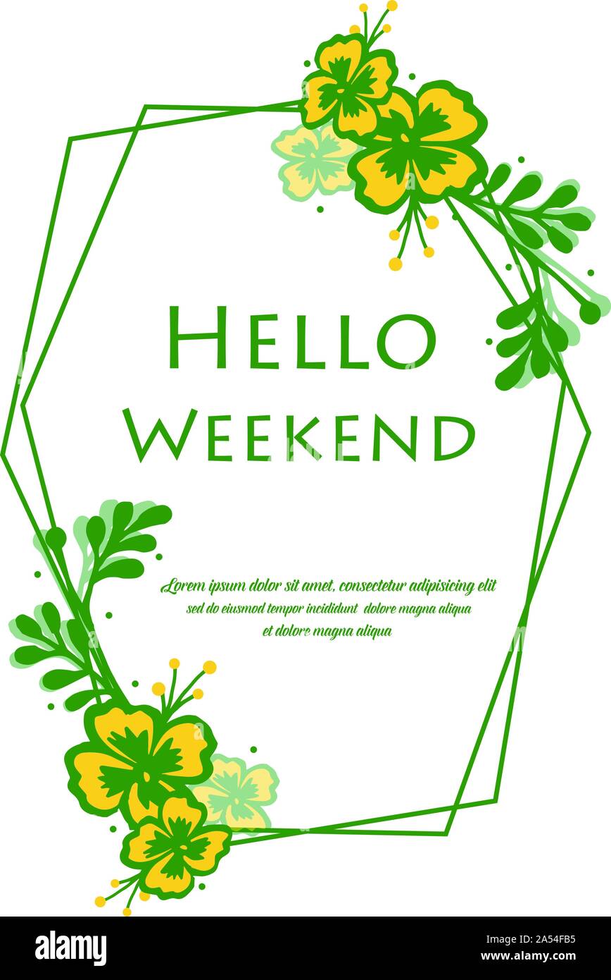 Banner or poster for hello weekend, with design element of yellow ...