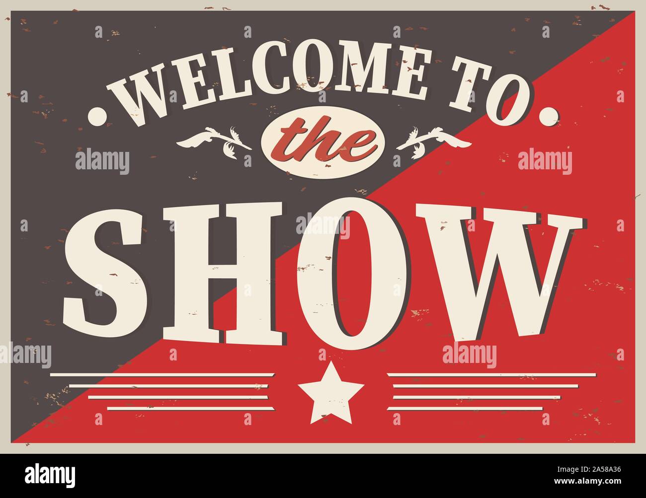 Welcome to the Show Vintage Old Horizontal Poster Illustration of a ...