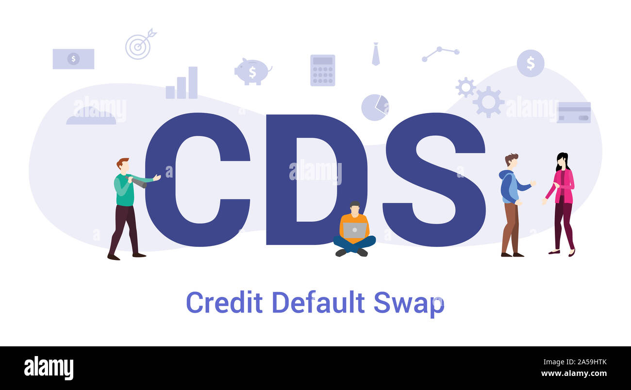 cds credit default swap concept with big word or text and team people ...