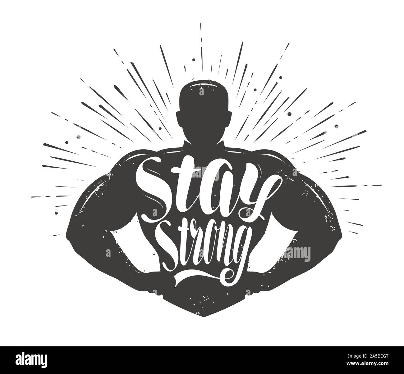 Stay Strong. Sport inspiring workout and gym motivation quote. Vector ...