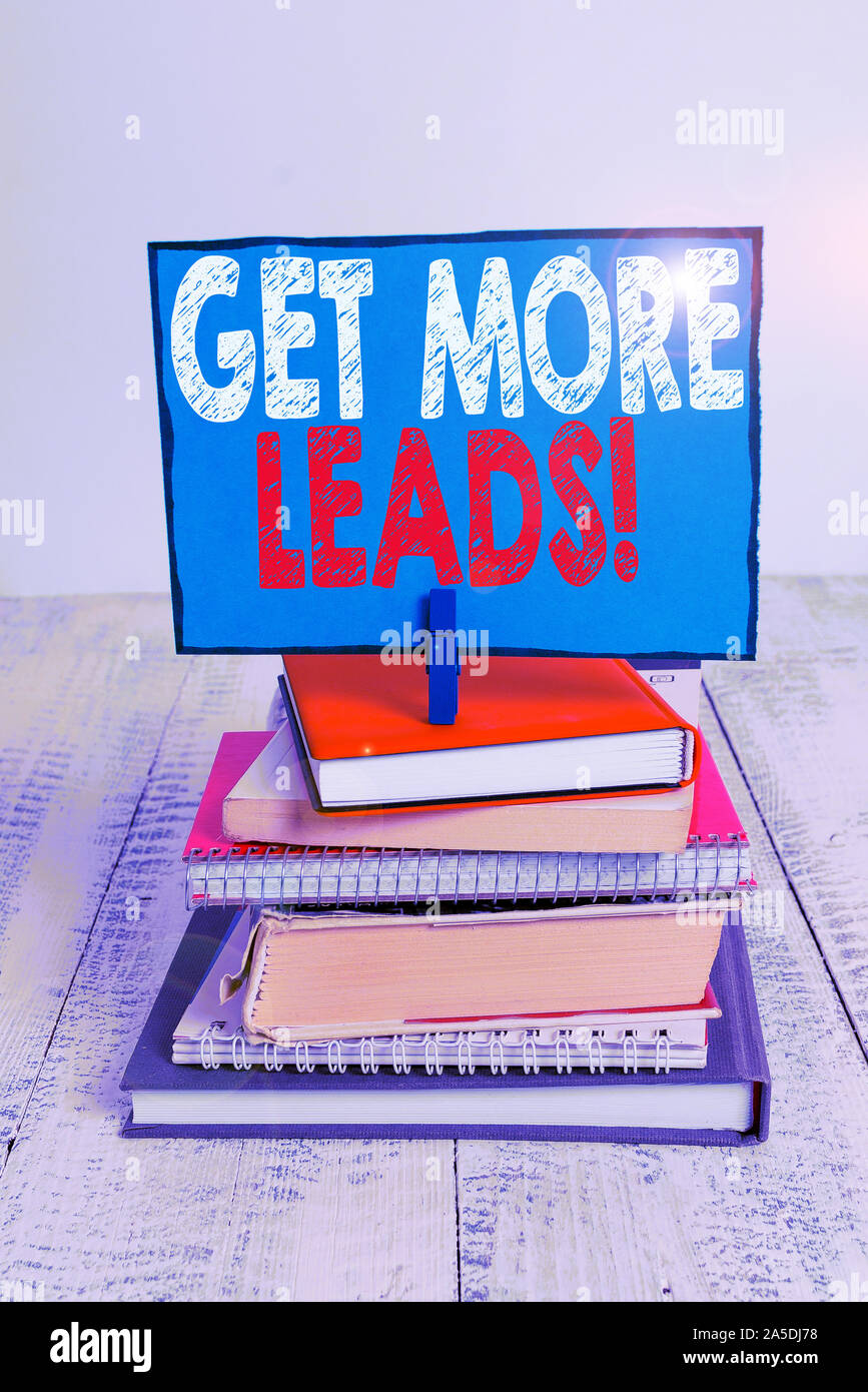 Writing note showing Get More Leads. Business concept for initiation ...