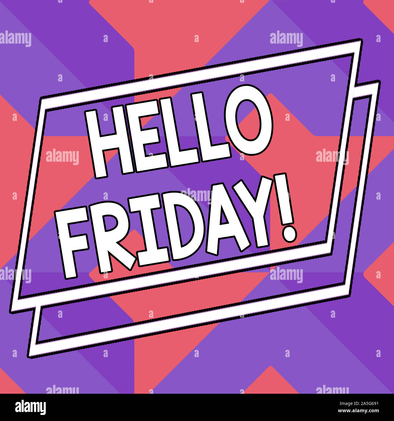 Word writing text Hello Friday. Business photo showcasing used to ...