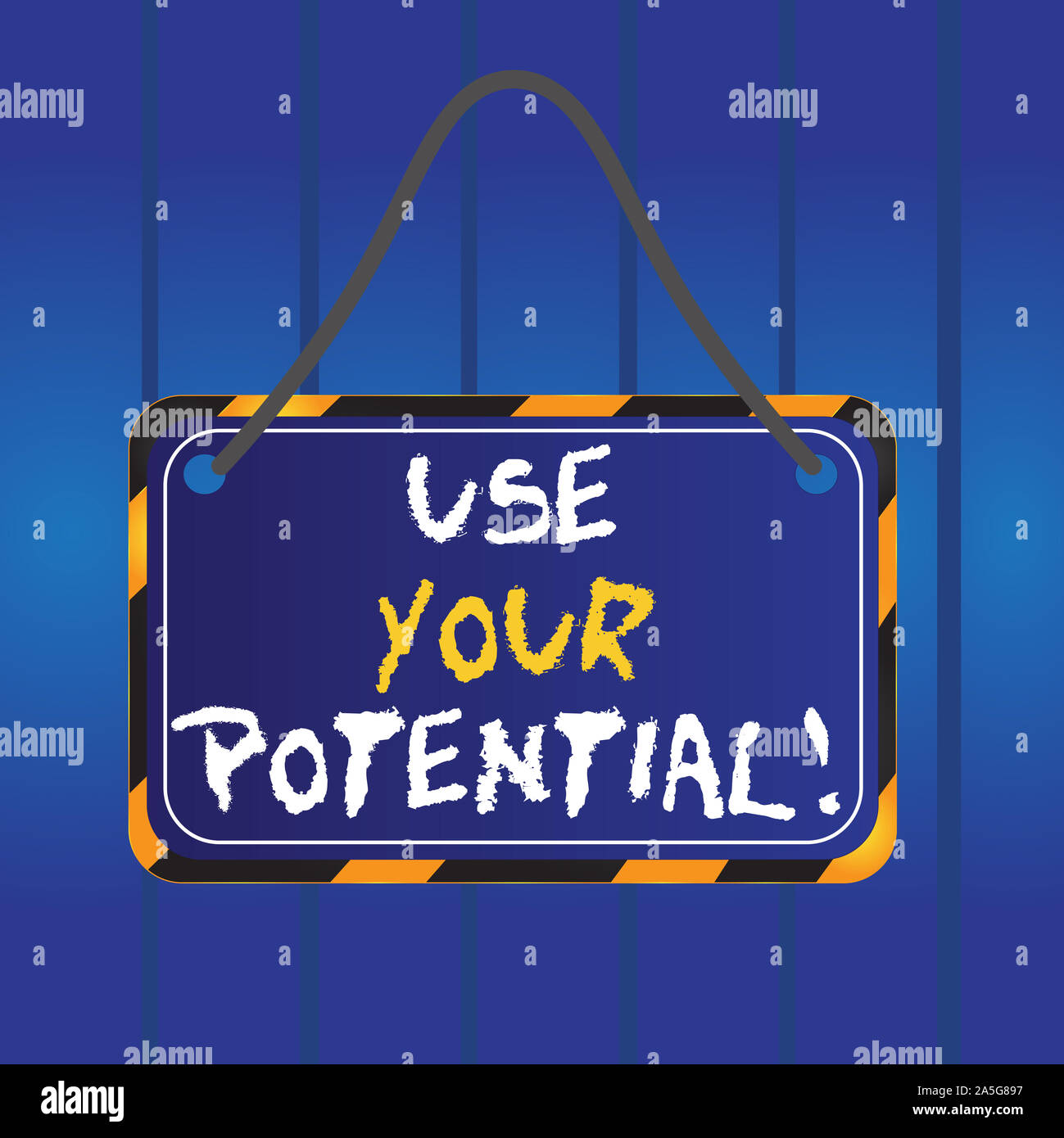 Writing note showing Use Your Potential. Business concept for achieve ...