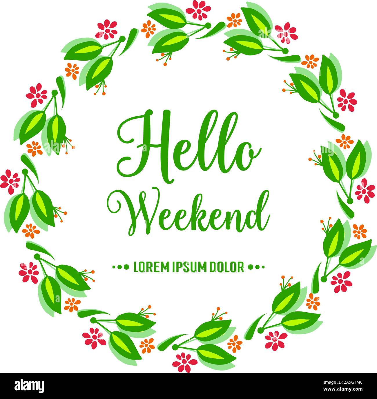 Design element of card hello weekend, with decor of nature red flower ...