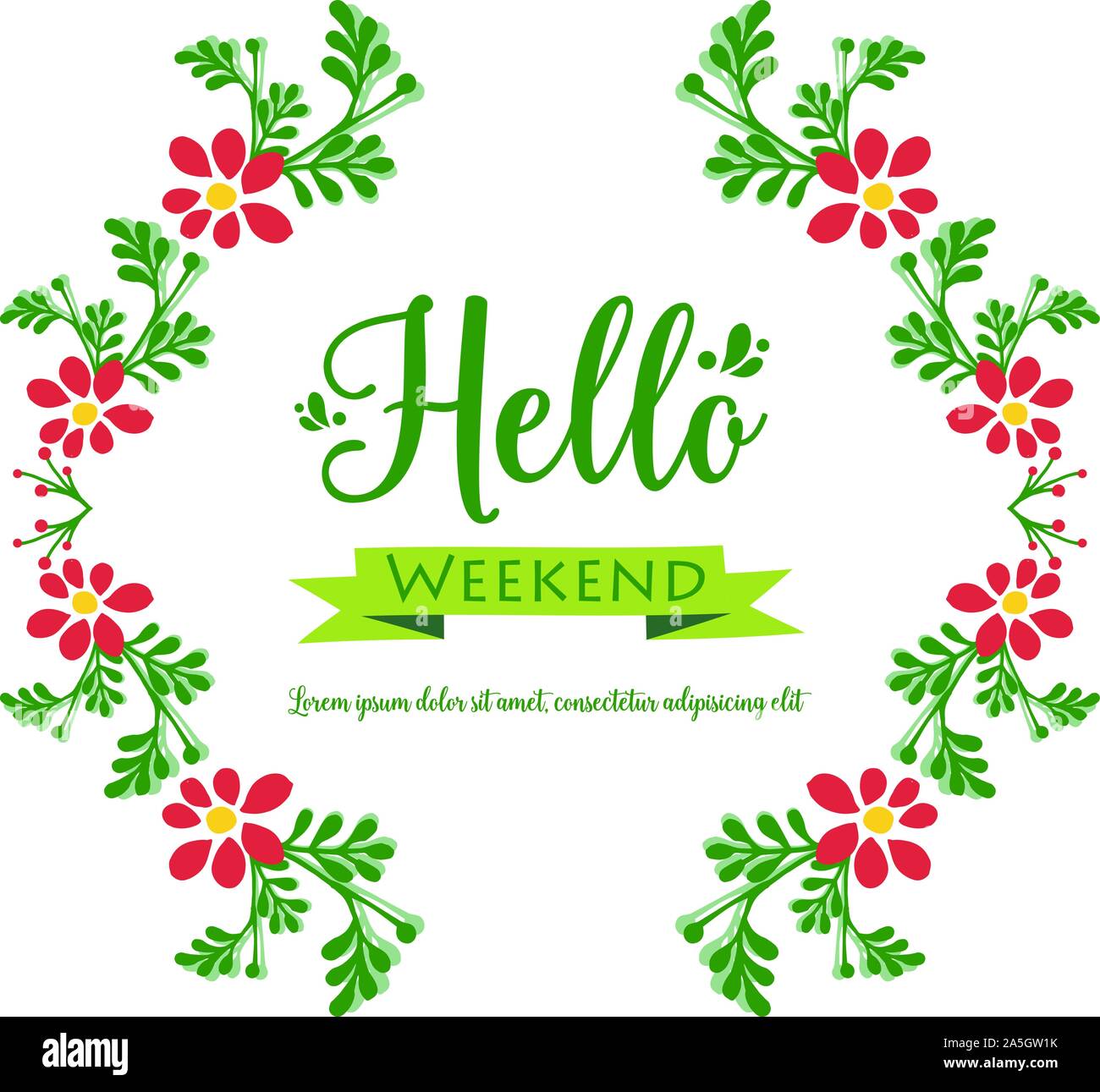 Concept for greeting card hello weekend, with texture art of red flower ...