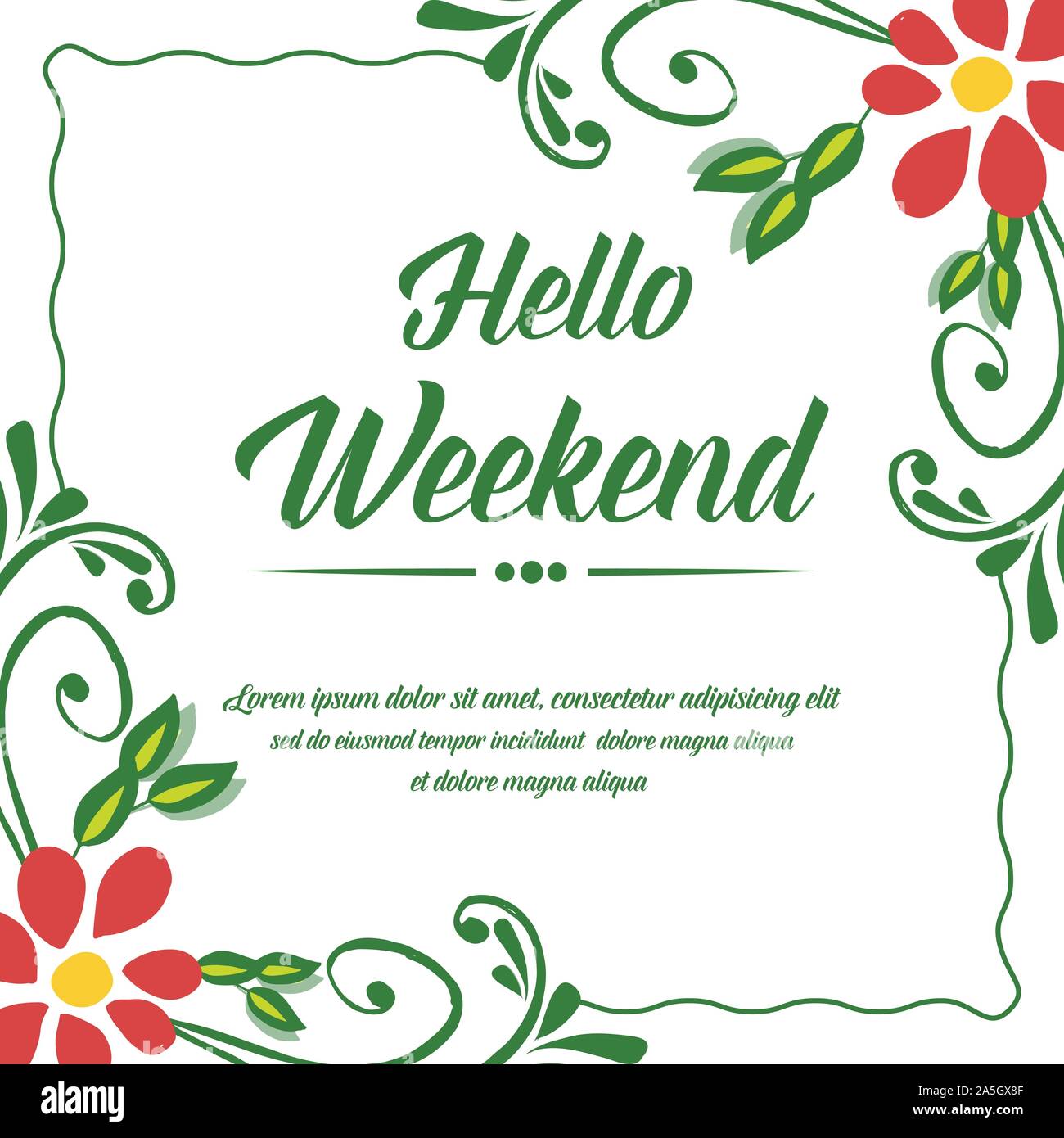 Lettering for greeting card hello weekend, with elegant green leafy ...