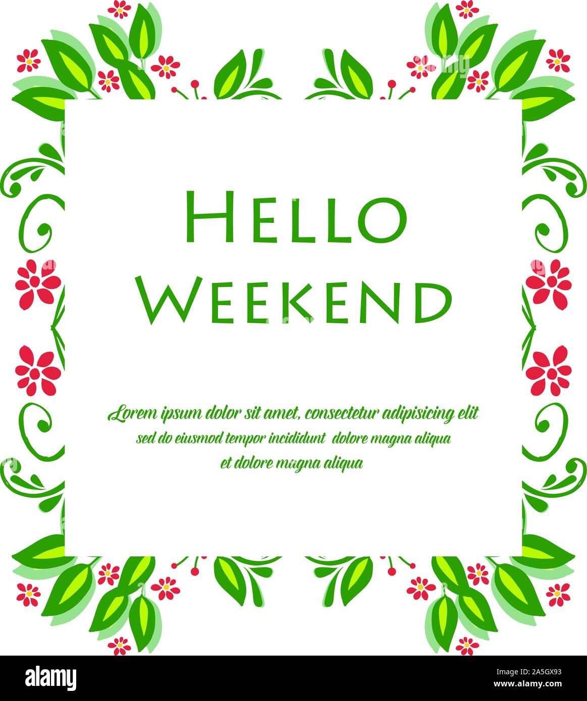 Lettering for greeting card hello weekend, with elegant green leafy ...