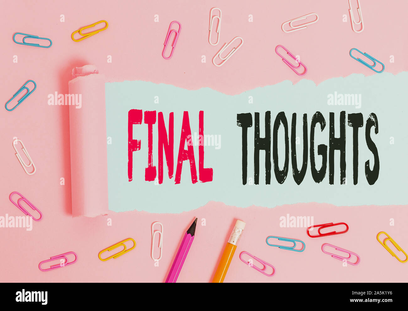 Handwriting text writing Final Thoughts. Conceptual photo the ...