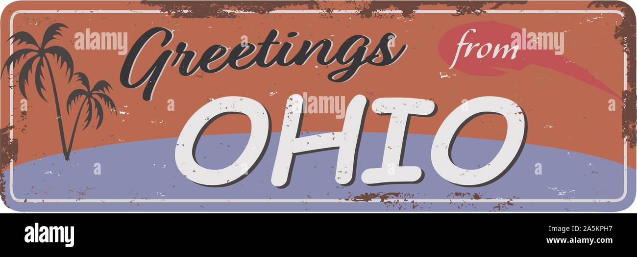 Greetings from Ohio vintage rusty metal sign on a white background ...