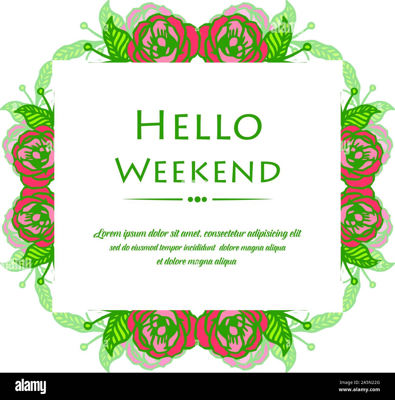 Modern design red rose flower frame, for text hello weekend. Vector ...