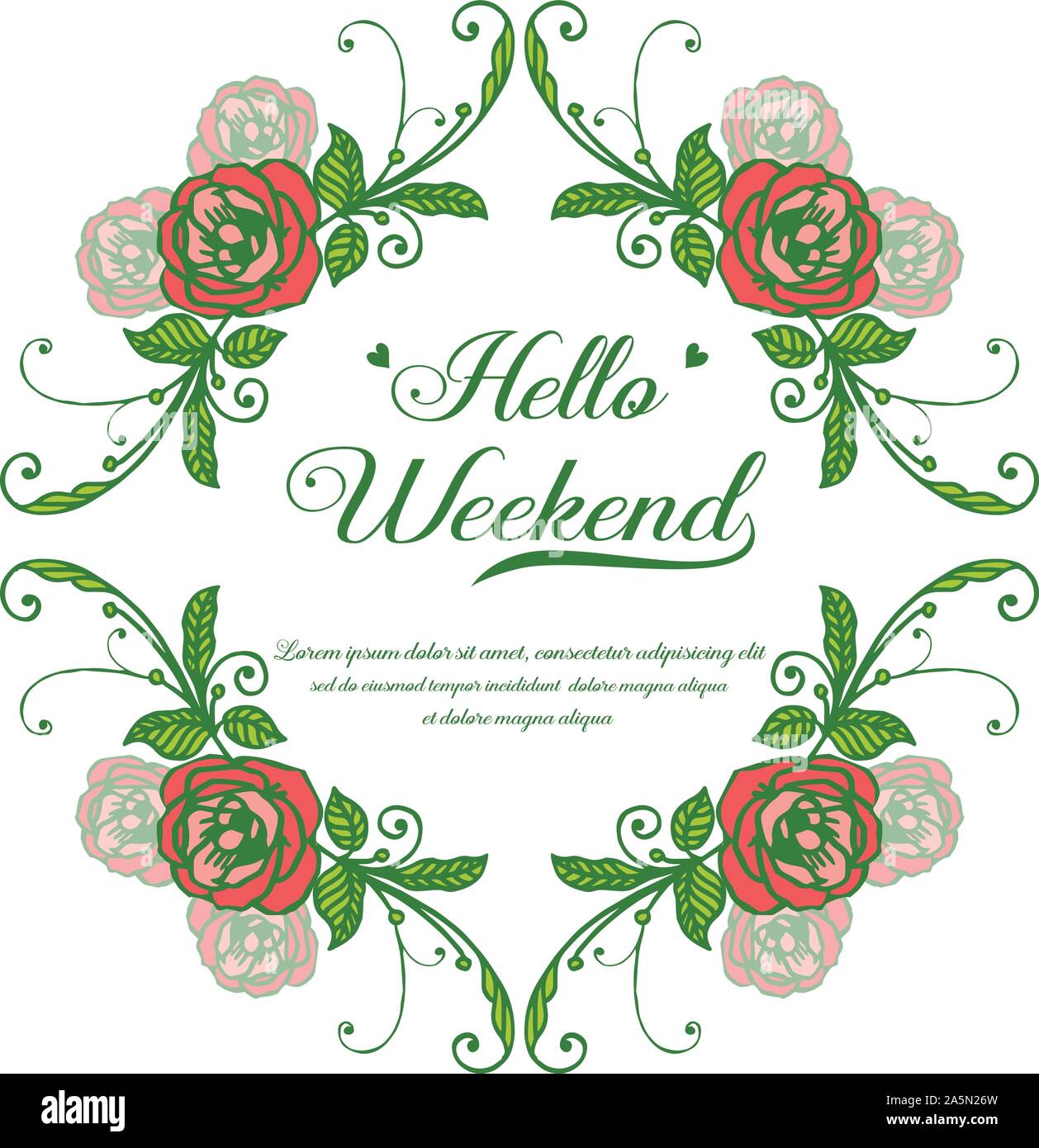 Banner hello weekend, with texture ornate of red rose flower frame ...