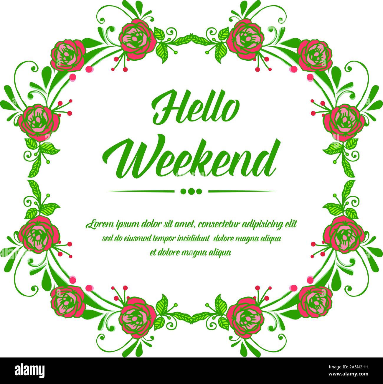 Lettering poster hello weekend, with shape pattern of green leafy ...