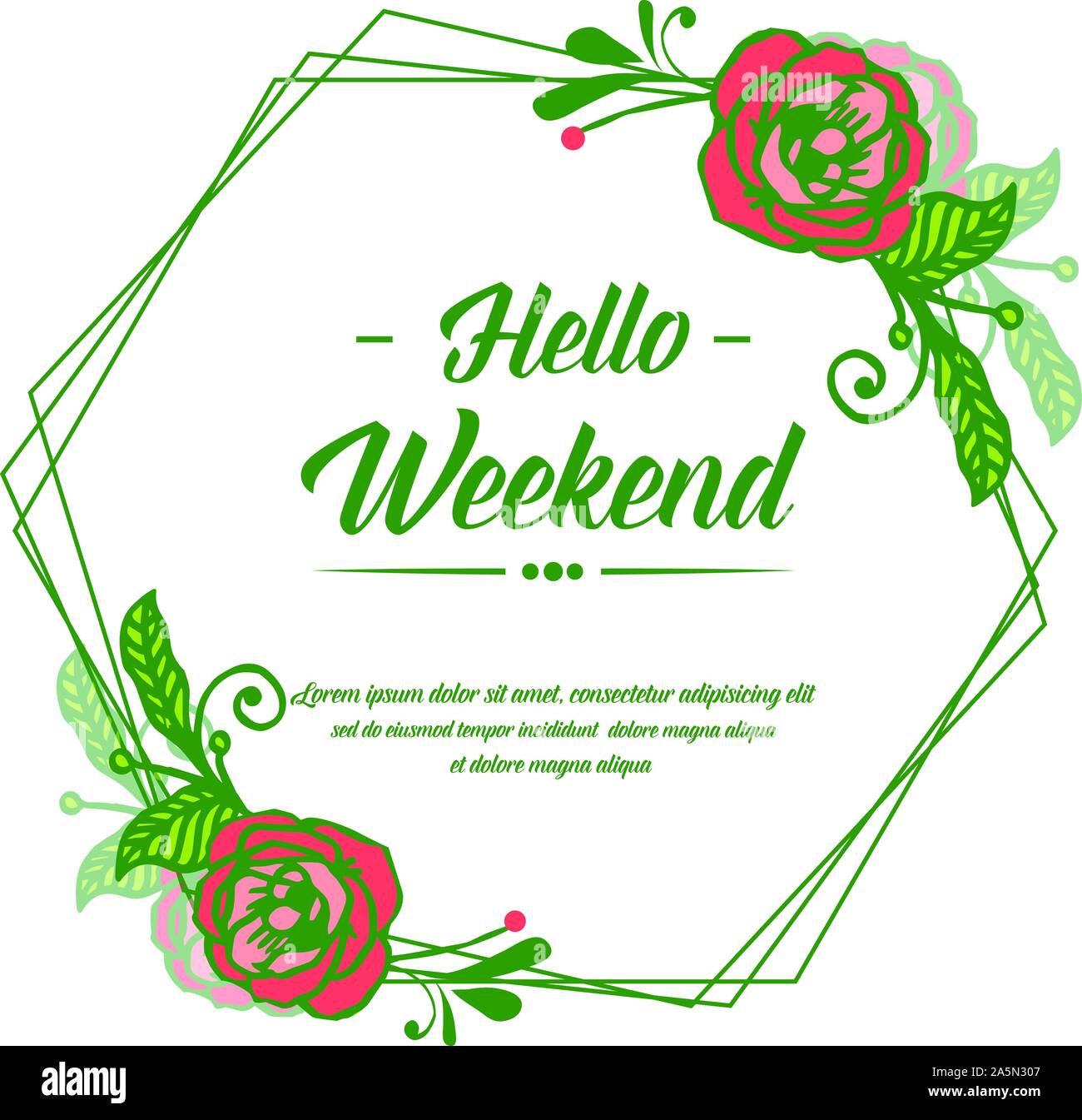 Template for banner hello weekend, with texture plant of rose flower ...