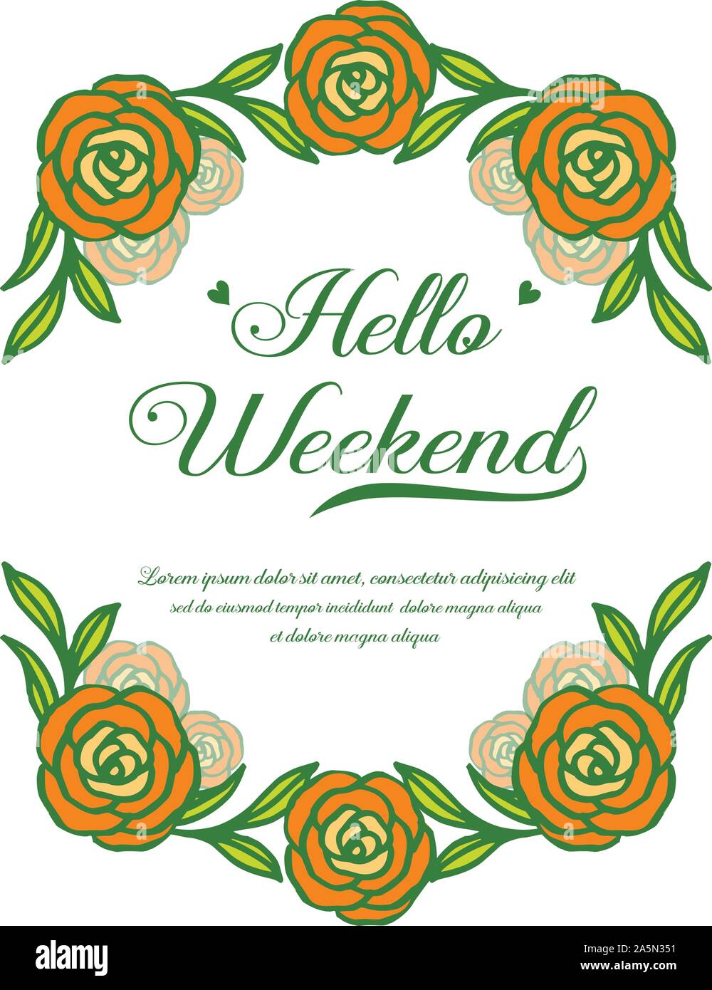 Cute rose wreath frame, for lettering card of hello weekend. Vector ...