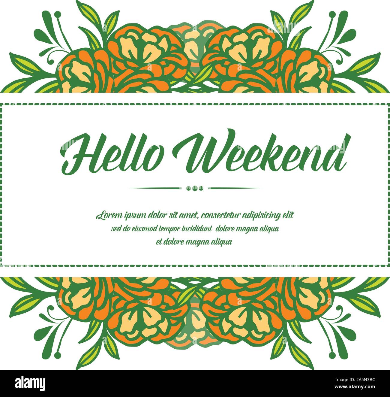 Lettering banner hello weekend, with pattern of rose flower frame ...