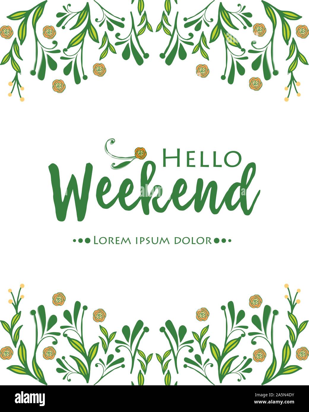 Various poster or banner for hello weekend, with wallpaper of green ...