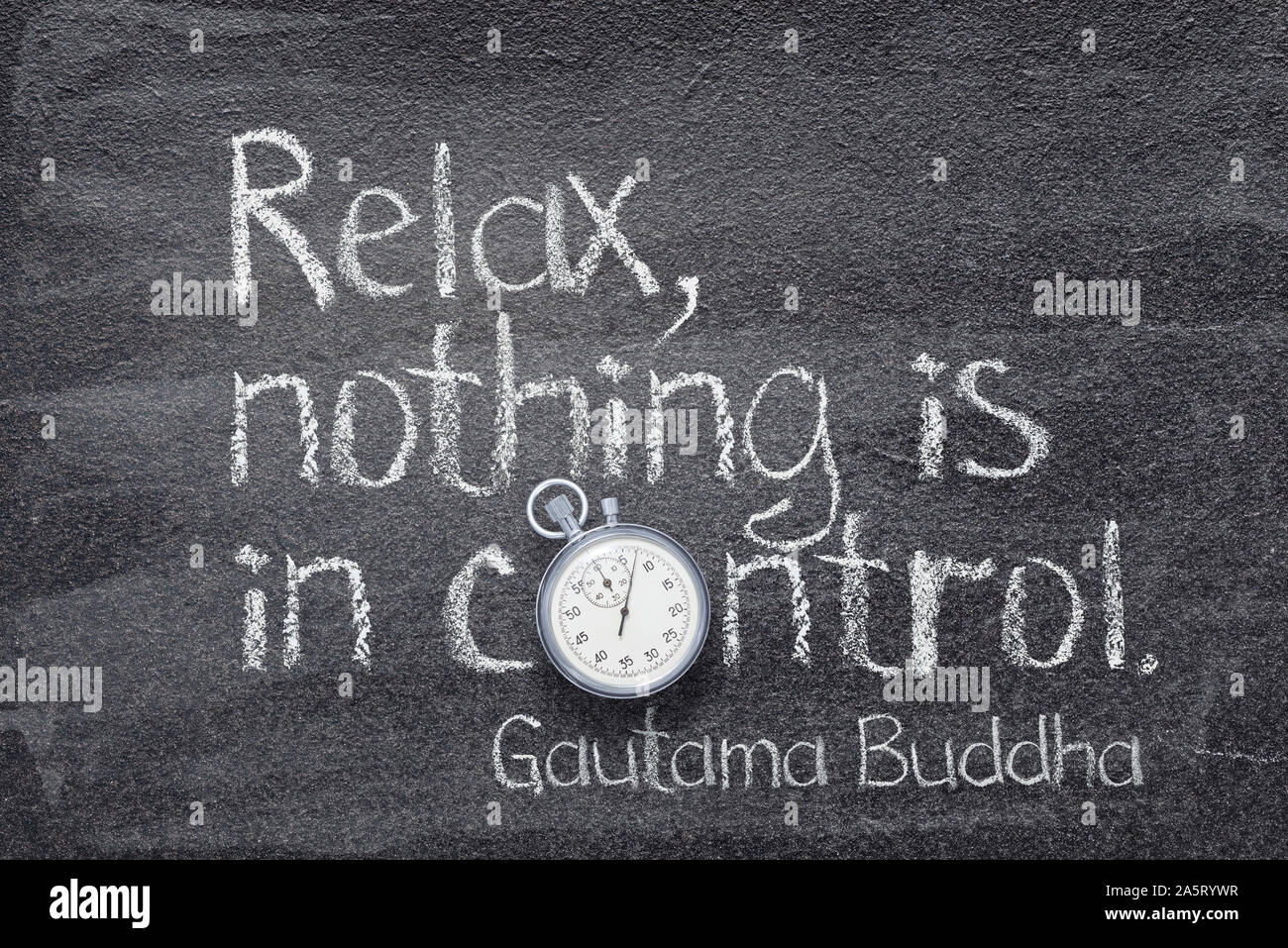 Relax, nothing is in control - quote of Gautama Buddha written on ...