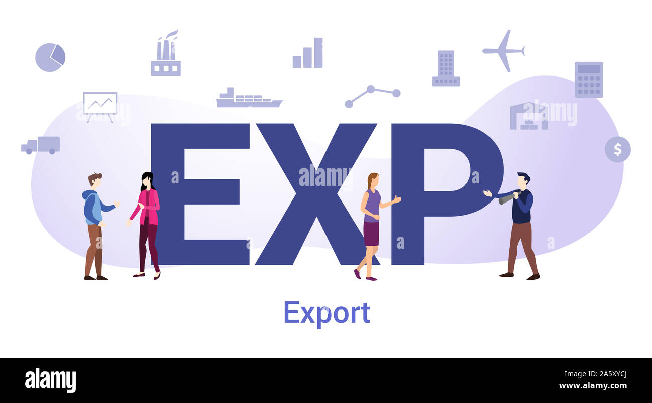 exp export concept with big word or text and team people with modern ...