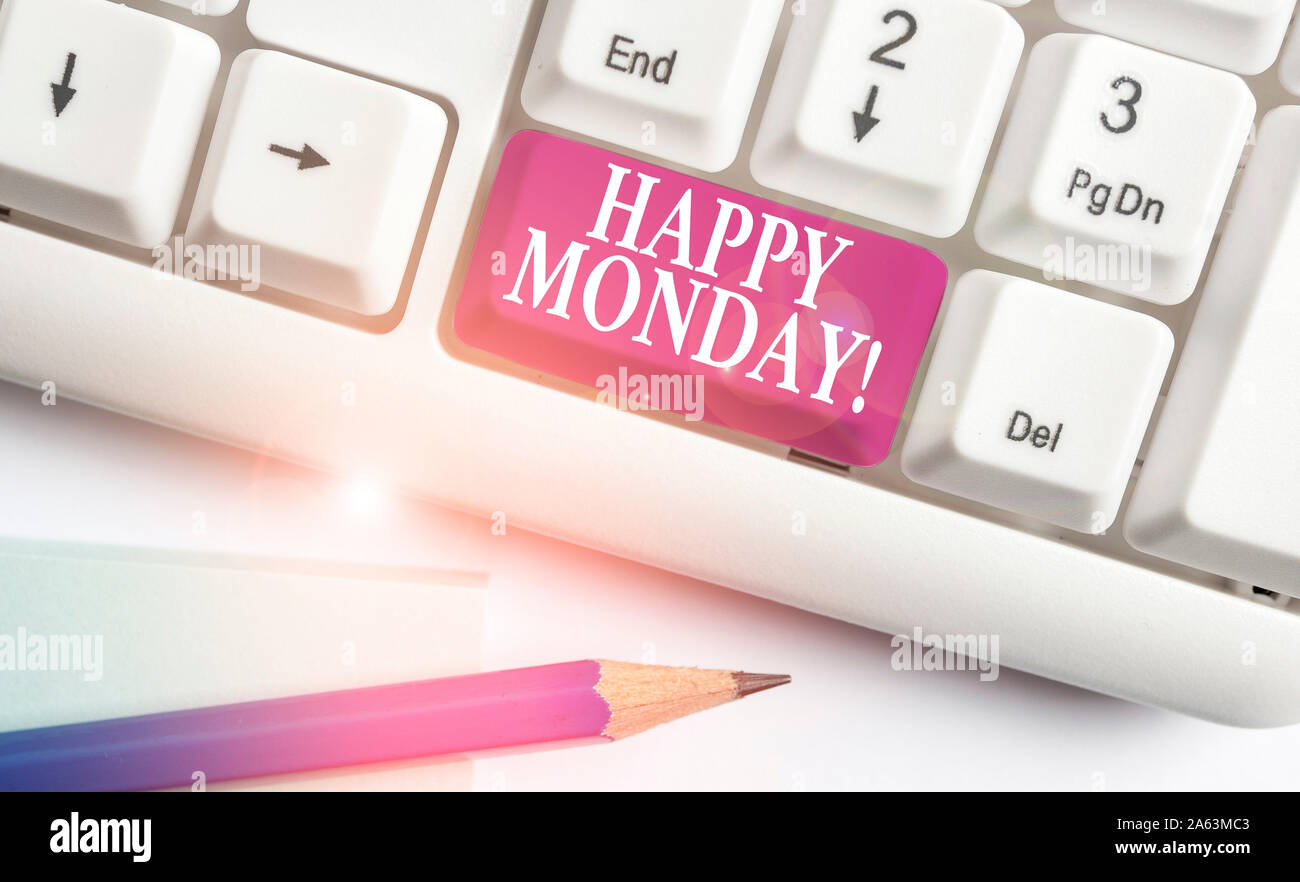 Text sign showing Happy Monday. Business photo text telling that ...