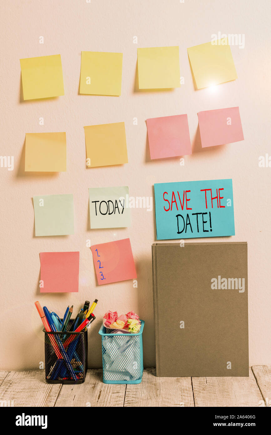 Conceptual hand writing showing Save The Date. Concept meaning remember ... Conceptual hand writing showing Save The Date. Concept meaning remember ...