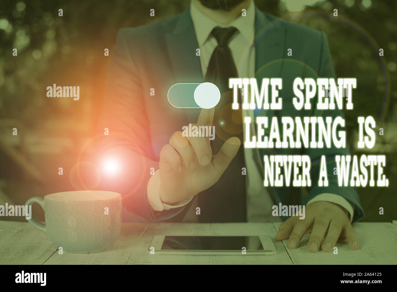 Conceptual hand writing showing Time Spent Learning Is Never A Waste ...
