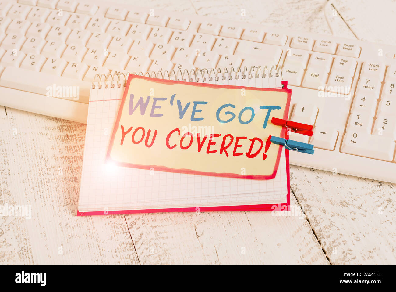 Writing note showing We Ve Got You Covered. Business concept for have ...