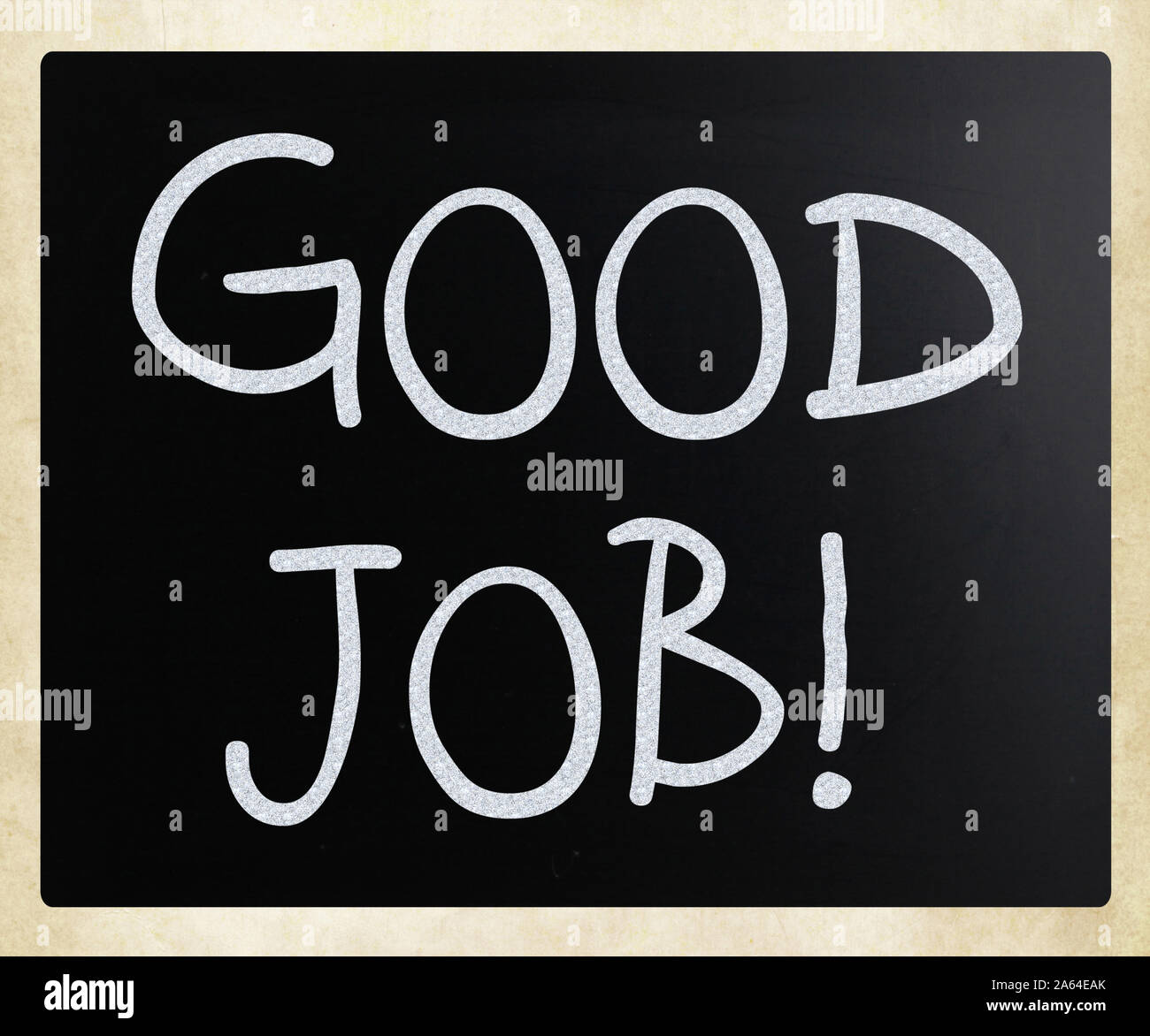 "Good job!" handwritten with white chalk on a blackboard Stock Photo ...