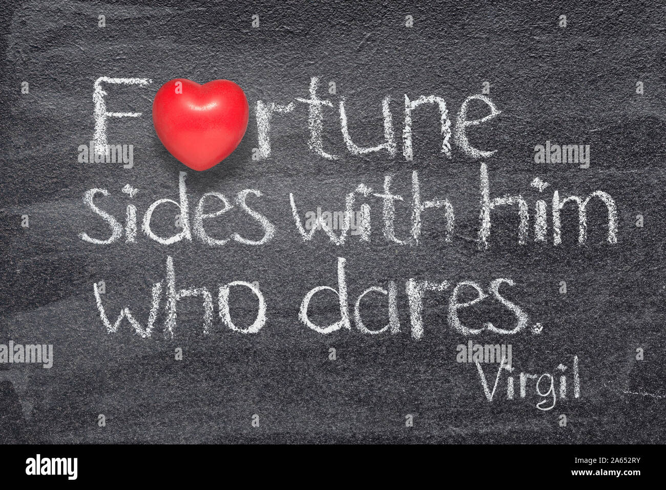 Fortune sides with him who dares - quote of ancient Roman poet Virgil ...
