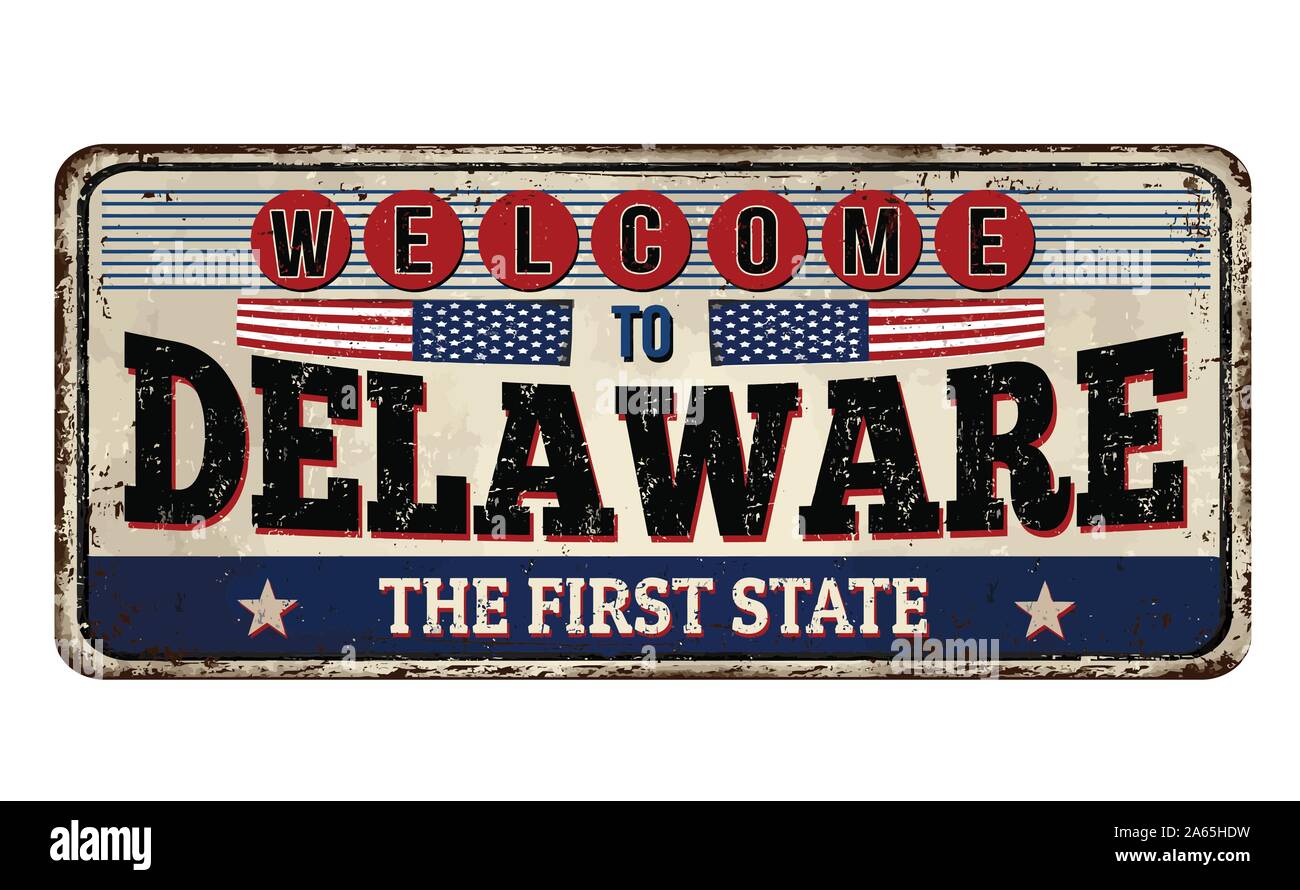 Welcome to Delaware vintage rusty metal sign on a white background ...