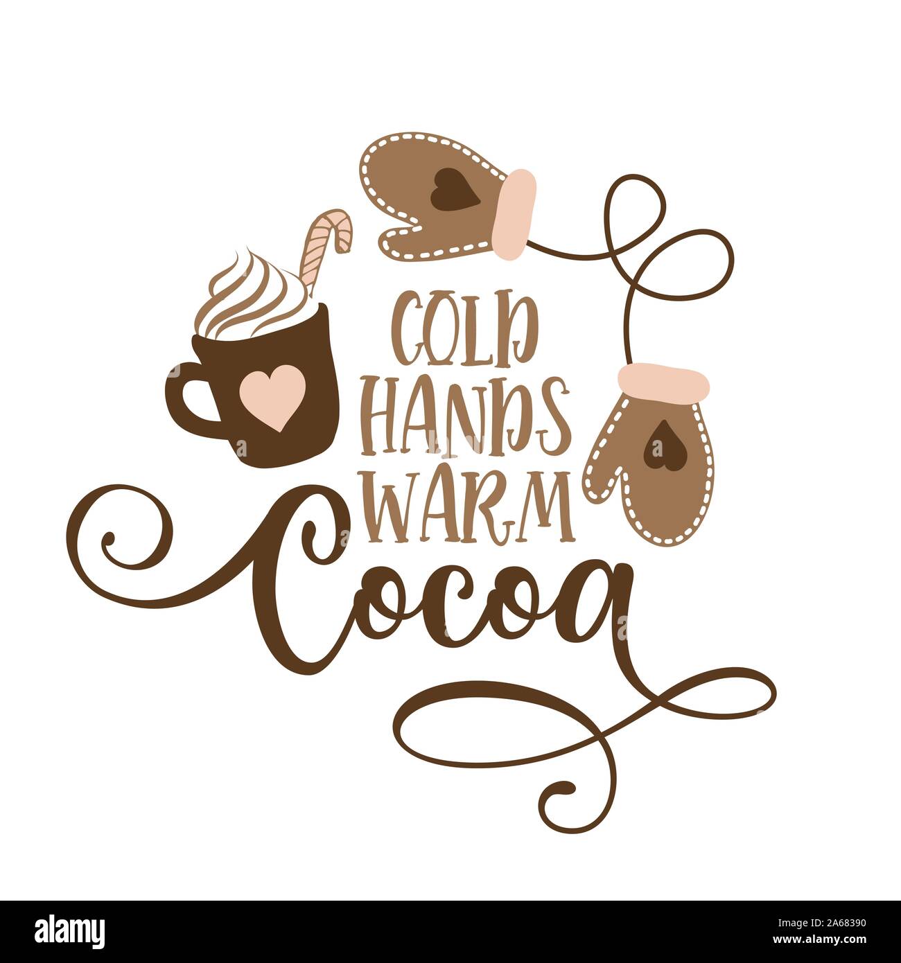 Cold hands warm cocoa - Hand drawn vector illustration. Autumn color ...