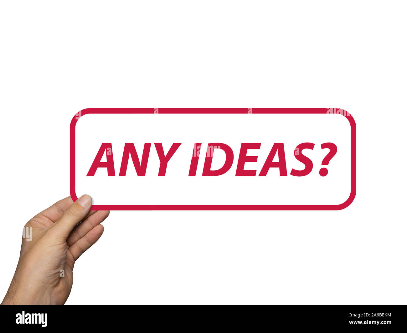 hand holding card with the phrase Any ideas. isolated on white ...