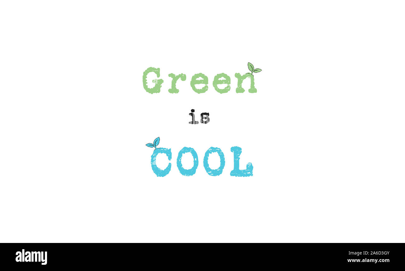 Green is cool text with seedlings, it is cool to care about the ...